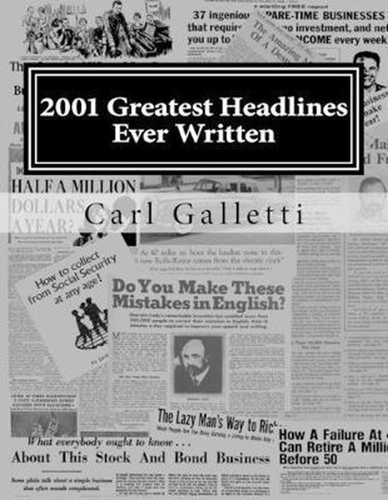 2001 Greatest Headlines Ever Written: A Collection to Inspire Your Own ...