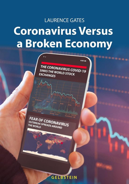 Coronavirus Versus a Broken Economy (ebook), Laurence Gates ...