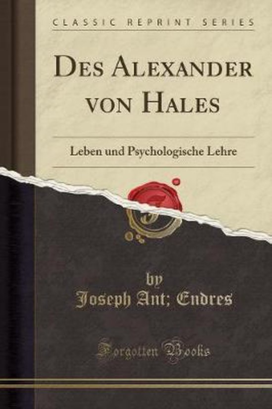 Des Alexander Von Hales, Joseph Ant, Endres | 9781332505357 | Boeken | bol