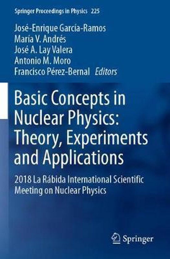Basic Concepts in Nuclear Physics | 9783030222062 | Boeken | bol.com
