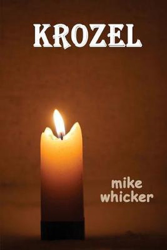 Krozel, Mike Whicker | 9780999558270 | Boeken | bol.com