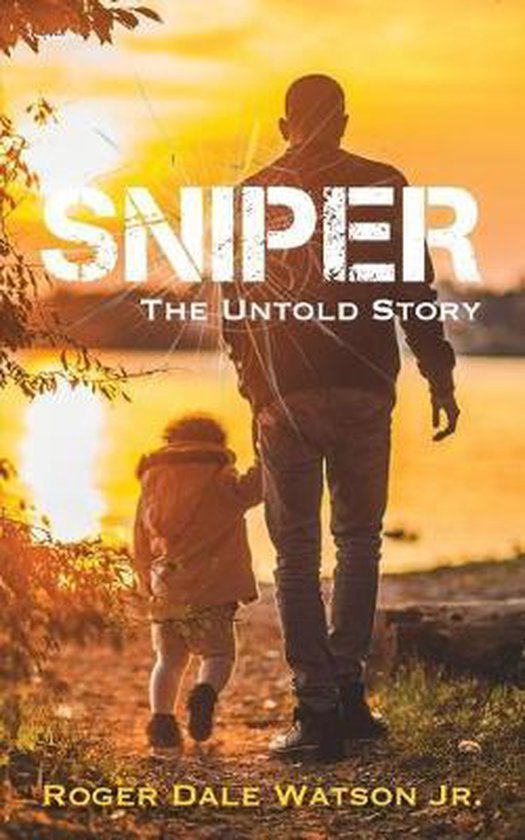 Sniper, Roger Dale Watson, Jr | 9781612447636 | Boeken | bol.com