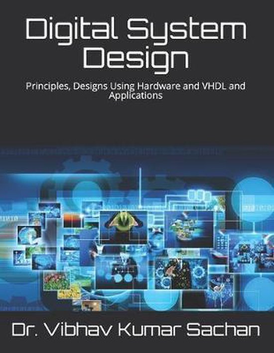Digital System Design | 9781691807796 | Sachan | Boeken | bol.com