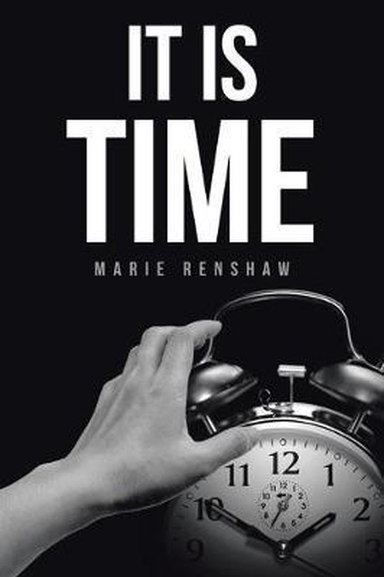It Is Time, Marie Renshaw | 9781645848936 | Boeken | bol
