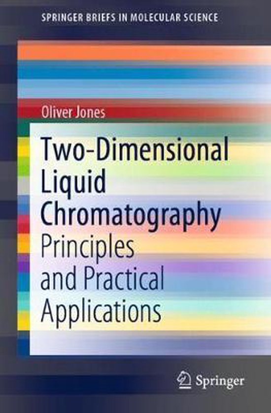 Two Dimensional Liquid Chromatography | 9789811561894 | Oliver Jones ...