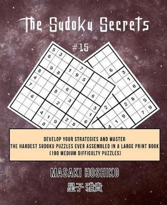 The Sudoku Secrets #15, Hoshiko, Masaki | 9781702903646 | Boeken | bol