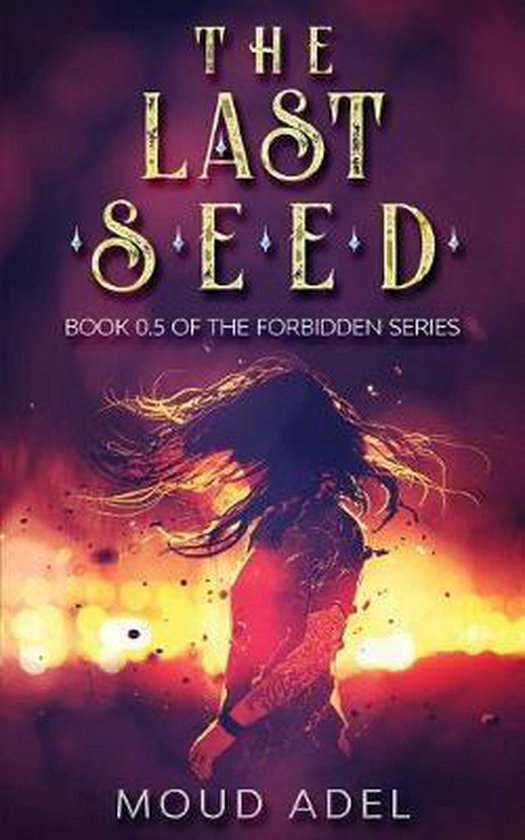 Forbidden-The Last Seed, Moud Adel | 9781692033125 | Boeken | bol.com