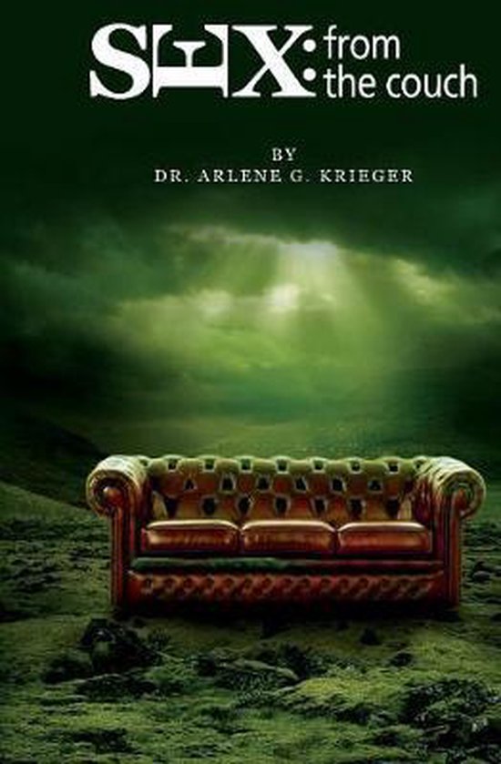 Sex From The Couch Sex Arlene G Krieger 9781484076576 Boeken