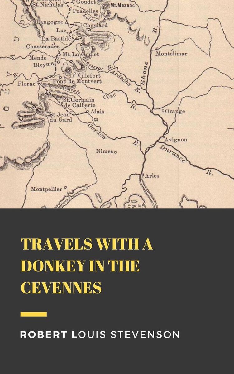 True Classics - Travels with a Donkey in the Cevennes (ebook), Robert ...