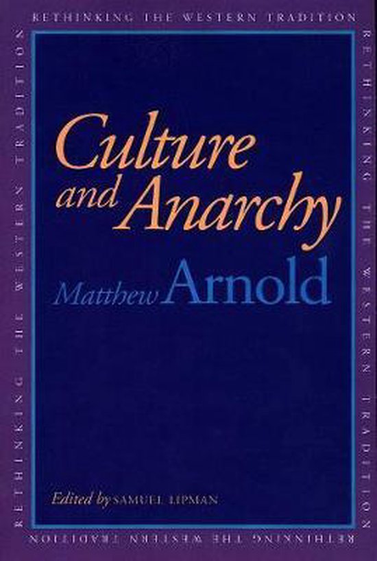 Culture & Anarchy, Matthew Arnold | 9780300058673 | Boeken | bol.com
