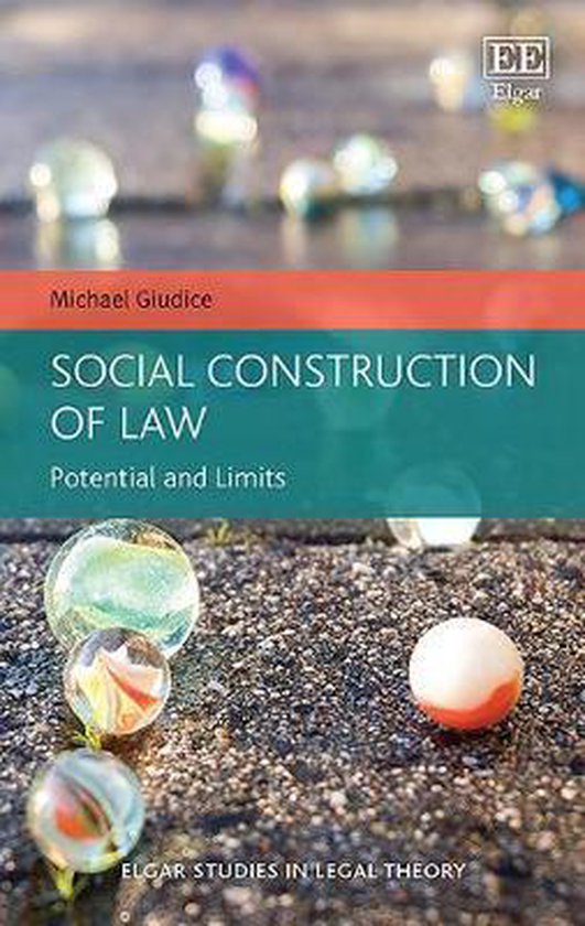 Social Construction of Law – Potential and Limits | 9781839103216 ...