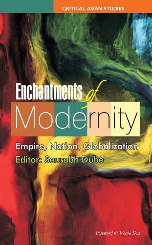 Critical Asian Studies - Enchantments of Modernity (ebook ...