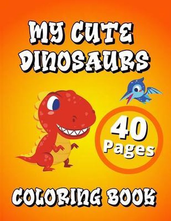 My Cute Dinosaurs Coloring Book, Patrick Barry | 9798721933394 | Boeken ...