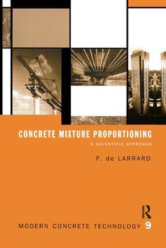 Modern Concrete Technology- Concrete Mixture Proportioning, Francois De ...
