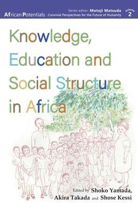 African Potentials- Knowledge, Education and Social Structure in Africa |... | bol