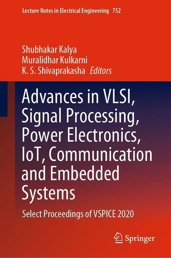 Lecture Notes in Electrical Engineering 752 - Advances in VLSI, Signal ...