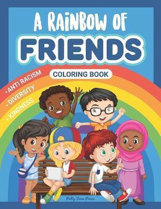 Diversity Coloring Book-A Rainbow of Friends Coloring Book, Patty Jane ...