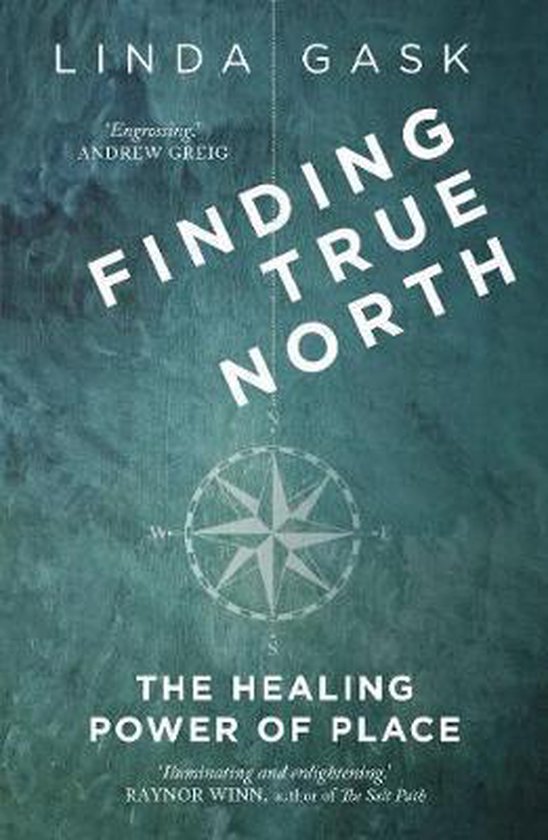 Finding True North, Linda Gask | 9781913207342 | Boeken | bol.com