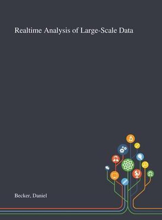Realtime Analysis of Large-Scale Data | 9781013281990 | Daniel Becker ...