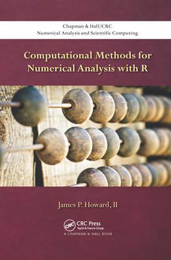 Computational Methods For Numerical Analysis With R 9780367657918