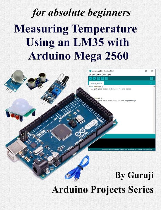 Arduino Projects Series 2 - Measuring Temperature Using an LM35 with Arduino Mega 2560... | bol