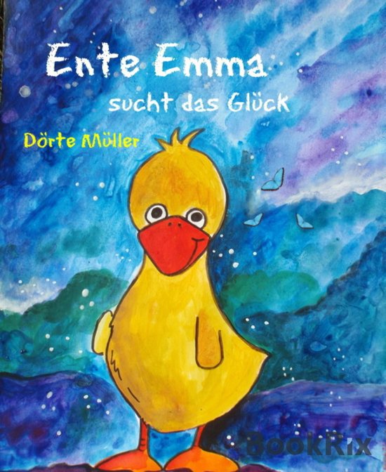 Ente Emma sucht das Glück (ebook), Dörte Müller | 9783743892842 ...