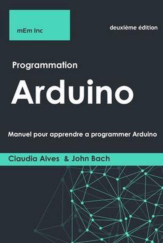 Programmation Arduino | 9798583999071 | Claudia Alves | Boeken | bol.com