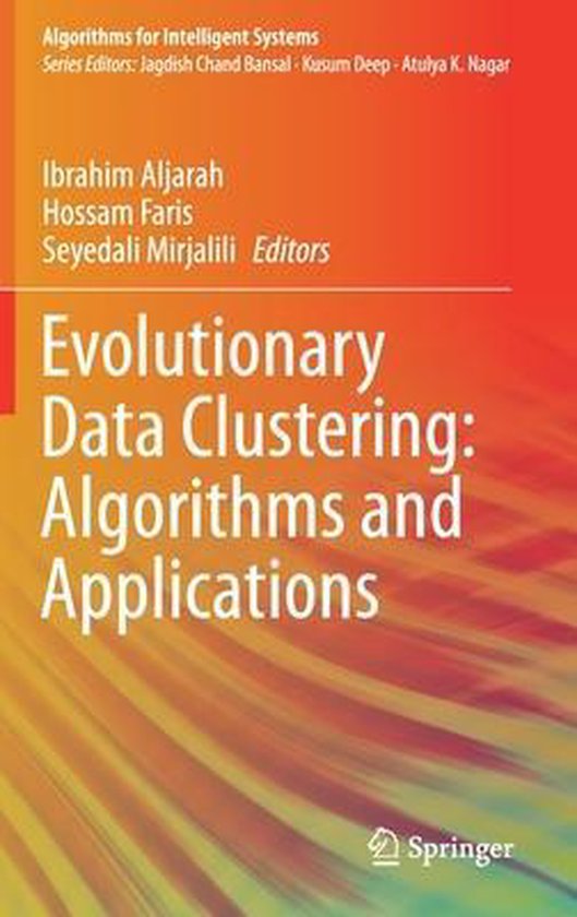 Algorithms For Intelligent Systems Evolutionary Data Clustering