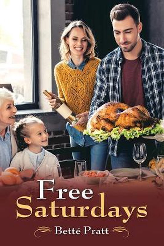 Free Saturdays, Bette Pratt | 9781950596584 | Boeken | bol