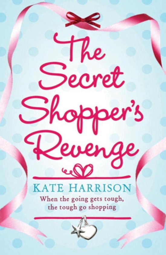 Secret Shopper series 1 - The Secret Shopper's Revenge (ebook), Kate ...
