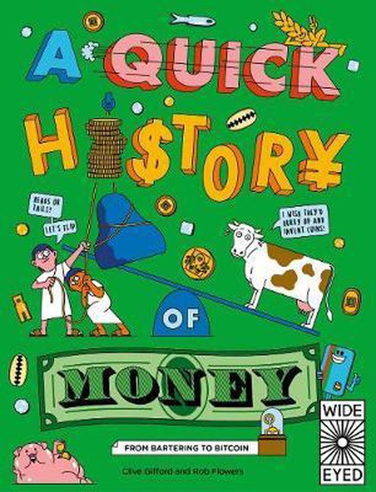 Quick Histories-A Quick History of Money | 9780711259836 | Clive ...