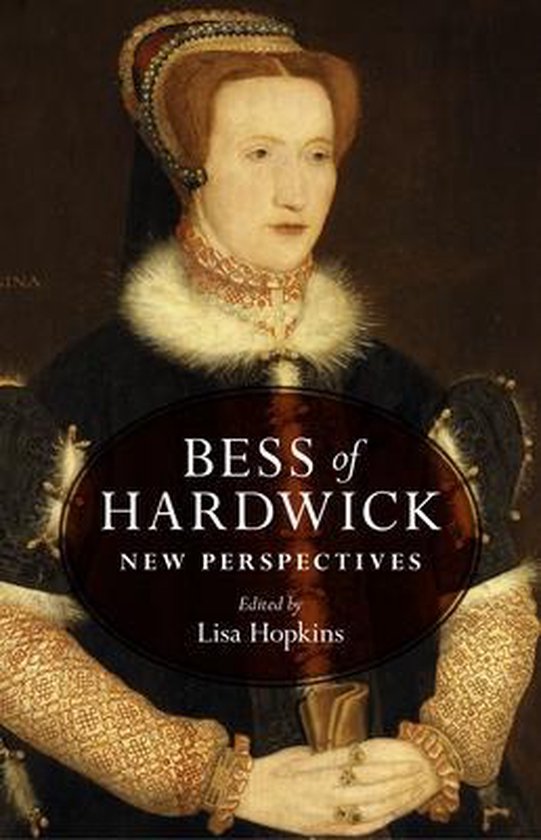 Bess of Hardwick | 9781526101297 | Boeken | bol