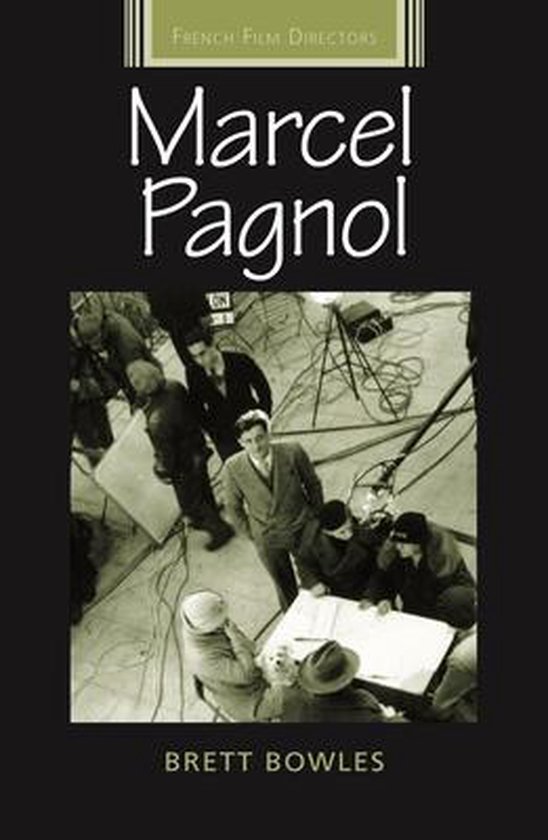 Marcel Pagnol | 9781784992842 | Brett Bowles | Boeken | bol.com