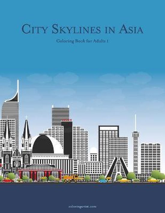 City Skylines in Asia- City Skylines in Asia Coloring Book for Adults 1 ...