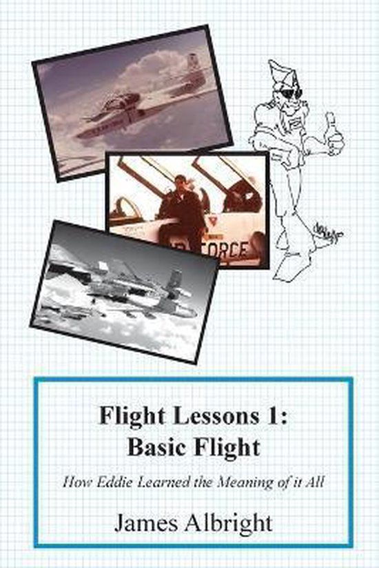Flight Lessons 1 | 9780986263002 | James A Albright | Boeken | bol.com