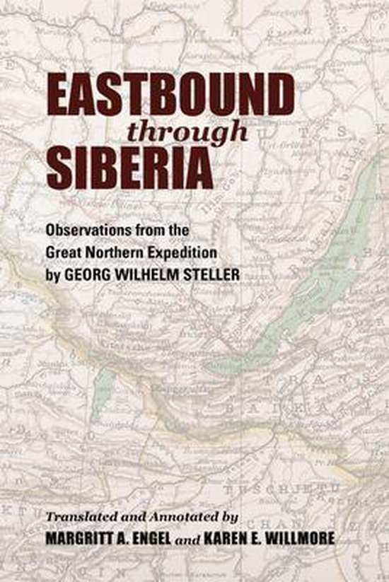 Eastbound through Siberia, Georg Wilhelm Steller | 9780253047786 ...