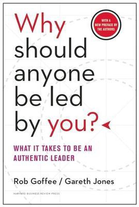 Why Should Anyone Be Led By You | 9781633691087 | Rob Goffee | Boeken | bol