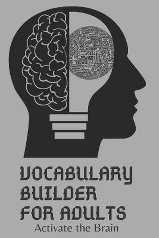 Vocabulary Builder For Adults Activate The Brain Vocabulary Builder Vocabulary Builder For Adults Activate The Brain Vocabulary Builder