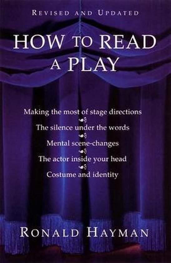 How to Read a Play | 9780802136299 | Ronald Hayman | Boeken | bol.com