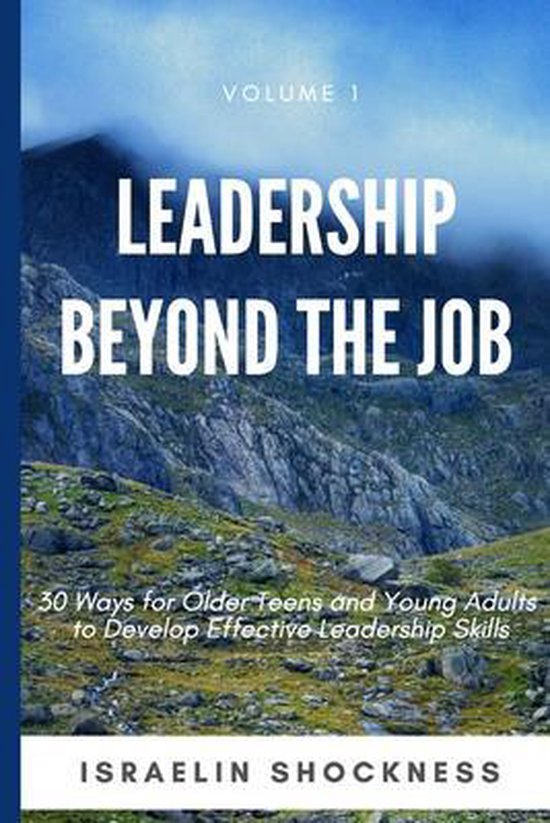 Successful Youth Living- Leadership Beyond the Job, Israelin Shockness ...