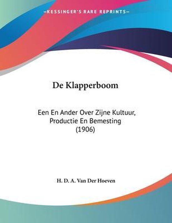 de Klapperboom, H D a Van Der Hoeven | 9781160392662 | Boeken | bol.com