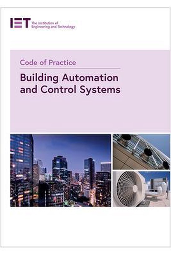 IET Codes and Guidance- Code of Practice for Building Automation and ...