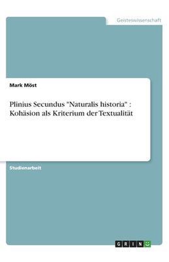 Plinius Secundus Naturalis Historia, Mark Möst | 9783640786855 | Boeken ...