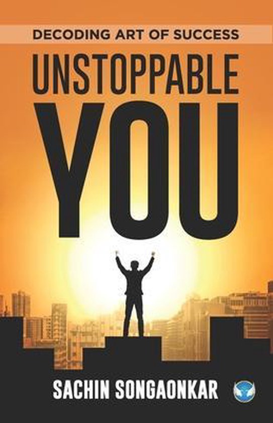 Unstoppable You, SACHIN SONGAONKAR | 9788194935049 | Boeken | bol