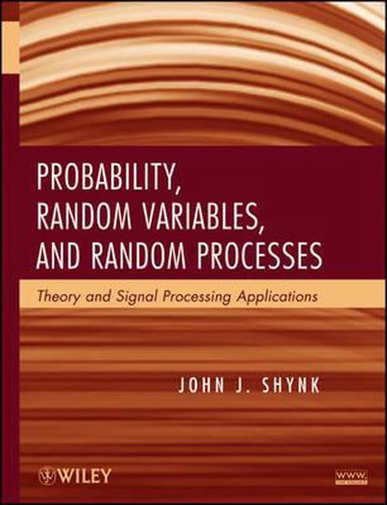 Probability, Random Variables, and Random Processes | 9780470242094 | JJ Shynk | Boeken | bol.com