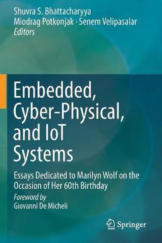 Embedded, Cyber-Physical, and IoT Systems | 9783030169510 | Boeken ...
