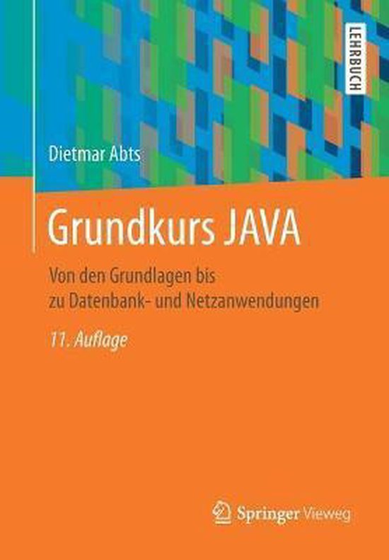 Grundkurs JAVA | 9783658304935 | Dietmar Abts | Boeken | bol