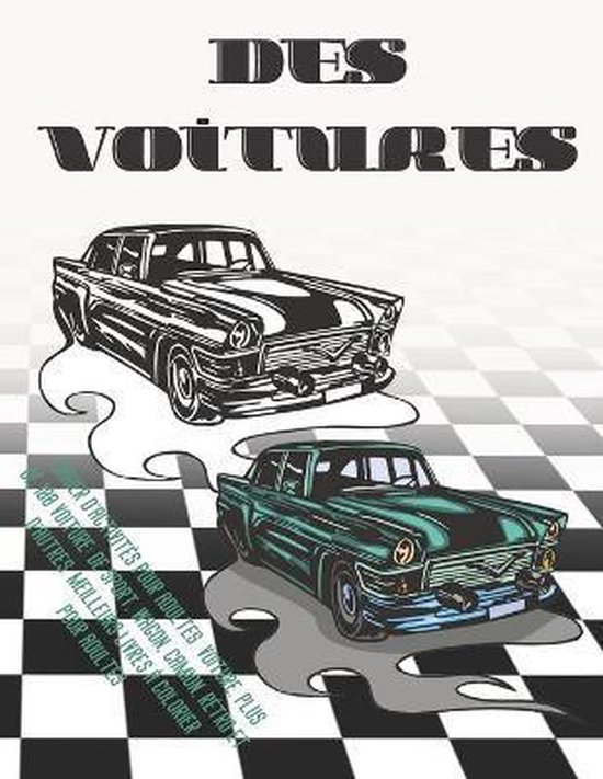 Cahier d'activites pour adultes - Voiture. Plus de 100 Voiture, Janna ... Cahier d'activites pour adultes - Voiture. Plus de 100 Voiture, Janna ...