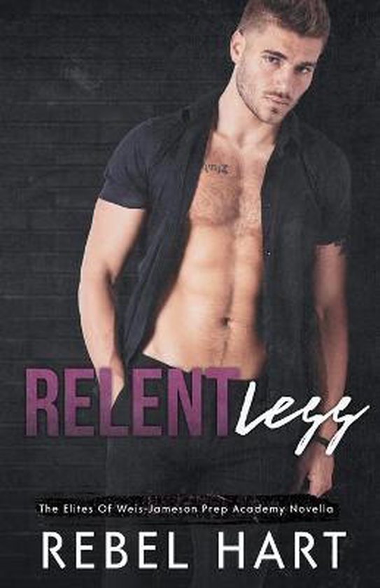 Relentless, Rebel Hart | 9798682790838 | Boeken | bol.com