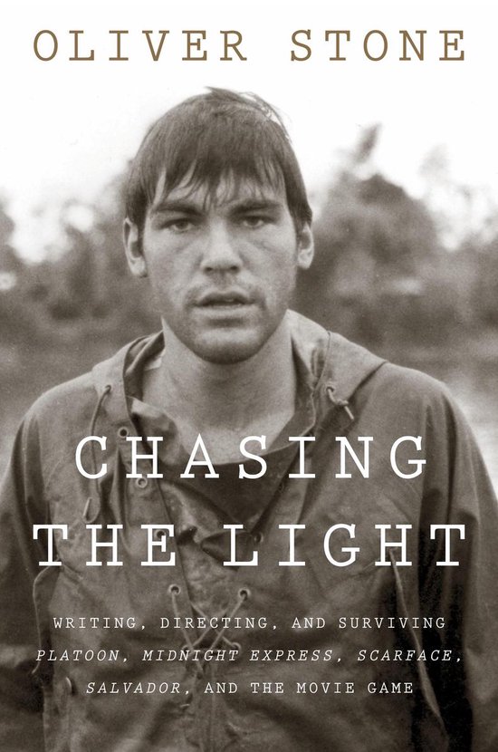 Chasing The Light | 9781913183547 | Oliver Stone | Boeken | bol.com